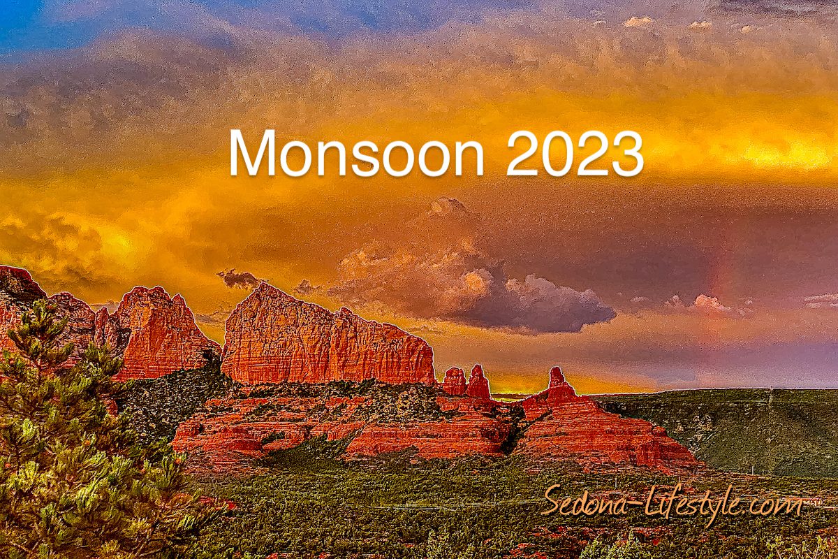MONSOON ! ~ What is it? ~ How Does It Affect Sedona and Arizona? – YOUR ...